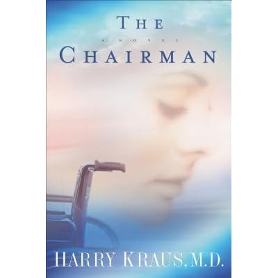 The Chairman by Harry Kraus — Reviews, Discussion, Bookclubs, Lists