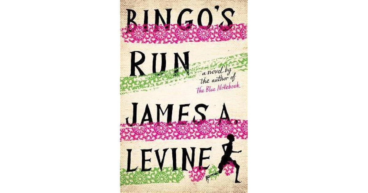Bingo's Run by James A. Levine