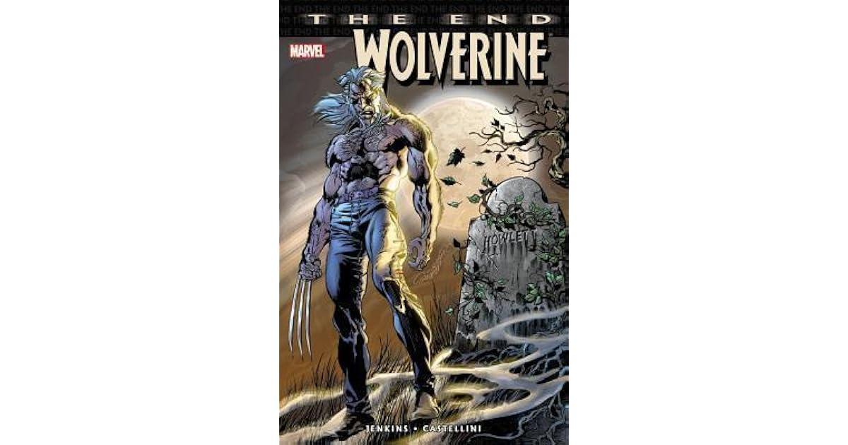 Wolverine: The End by Paul Jenkins