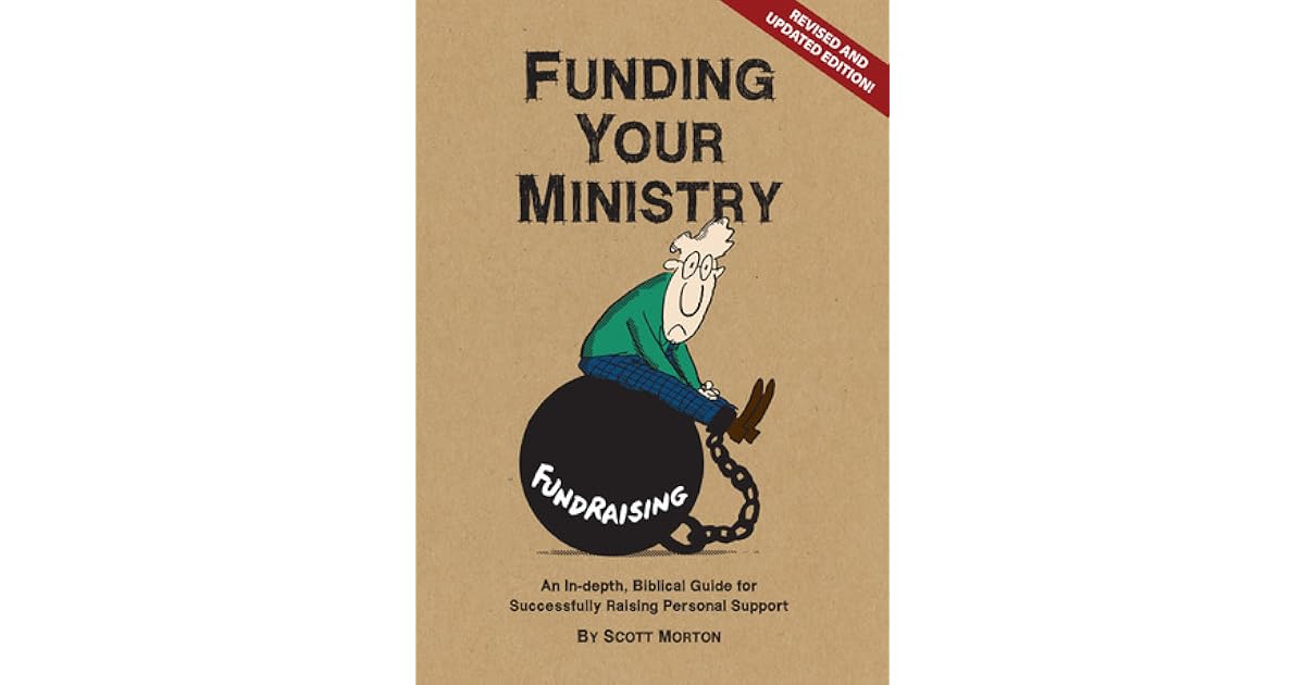Funding Your Ministry by Scott Morton