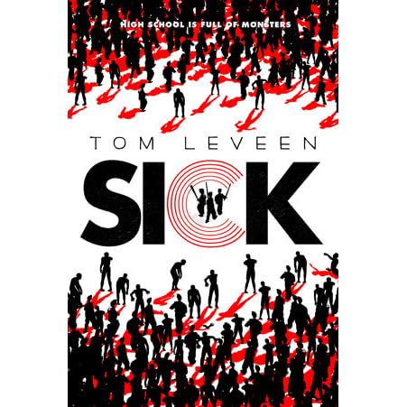 Sick by Tom Leveen — Reviews, Discussion, Bookclubs, Lists