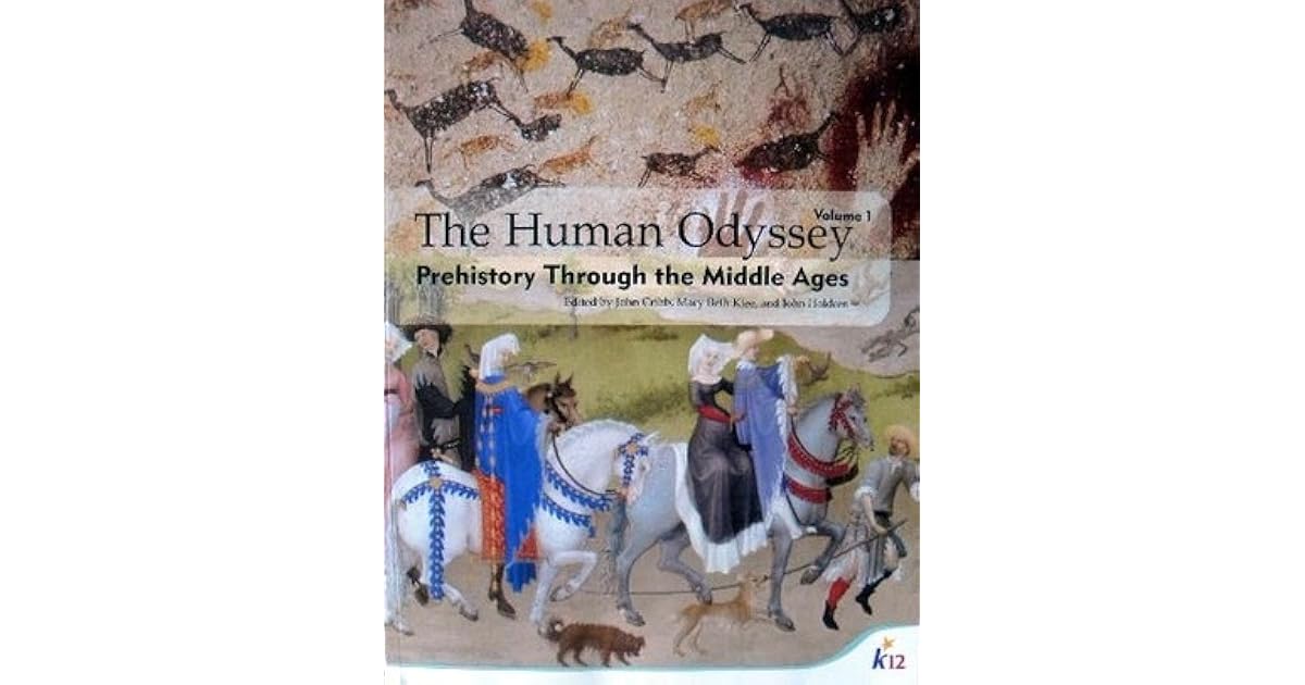 The Human Odyssey: Prehistory Through the Middle Ages by Mary Beth Klee