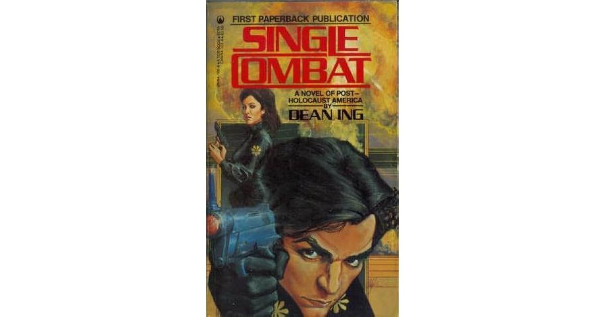 Single Combat by Dean Ing