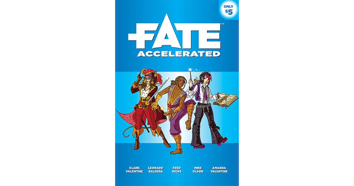 Fate Accelerated by Clark Valentine