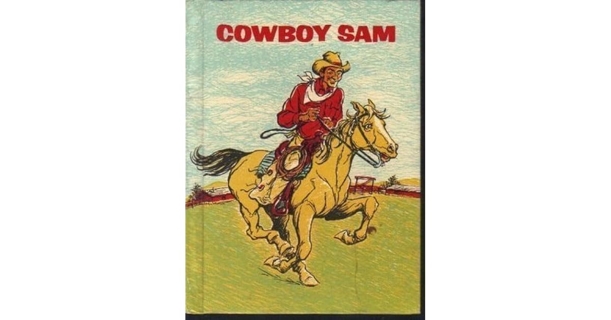 Cowboy Sam by Edna Walker Chandler