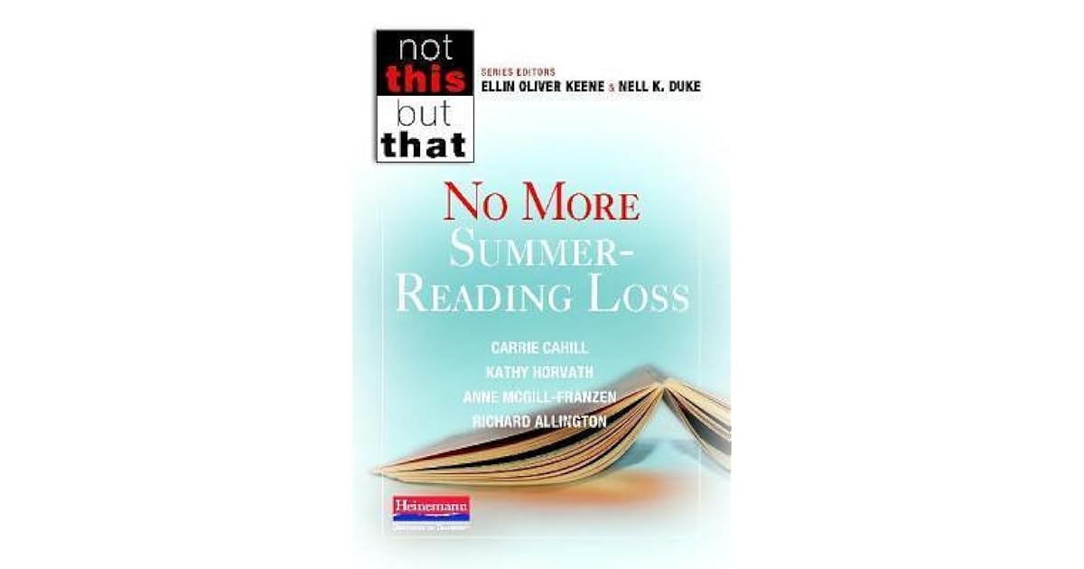 No More Summer-Reading Loss by Carrie Cahill