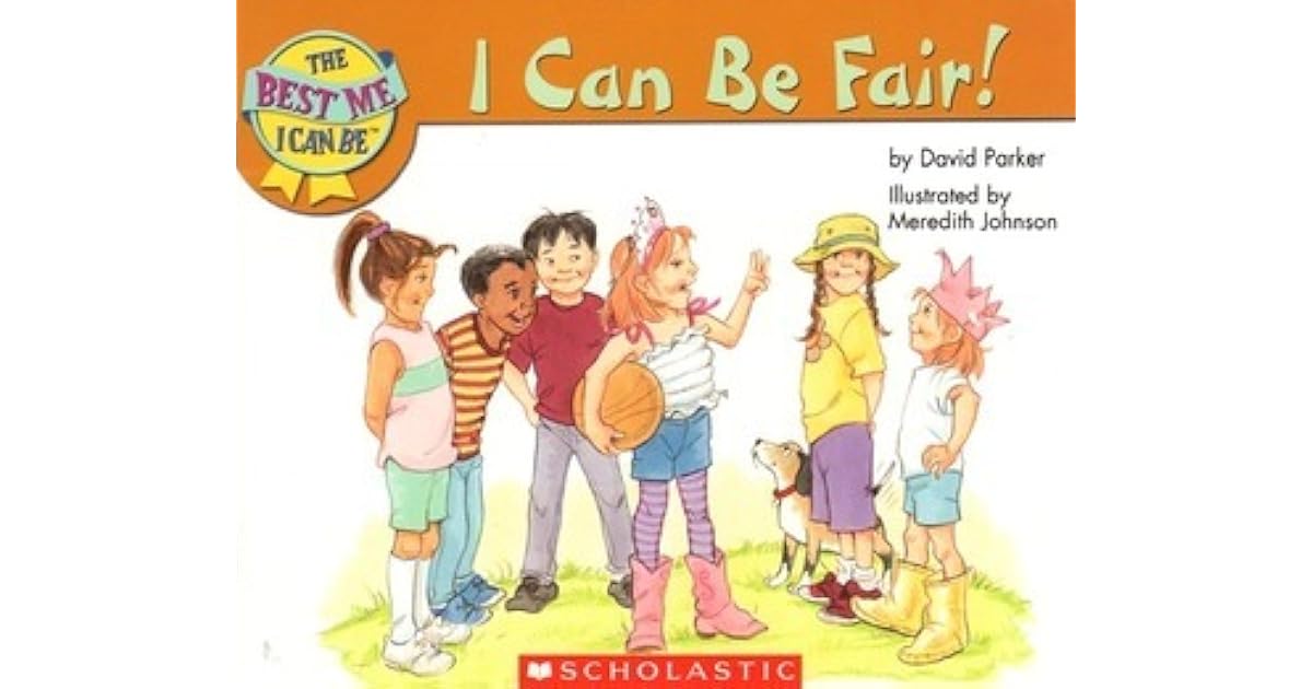 I Can Be Fair! by David Parker