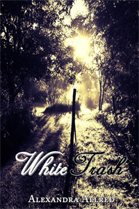White Trash by Alexandra Allred