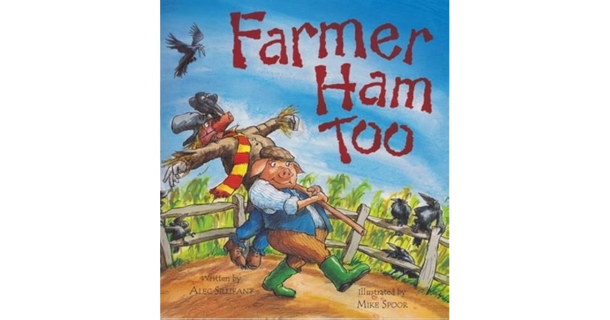 Farmer Ham Too by Alec Sillifant