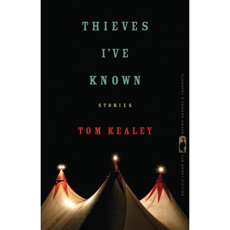Thieves I've Known by Tom Kealey — Reviews, Discussion, Bookclubs, Lists