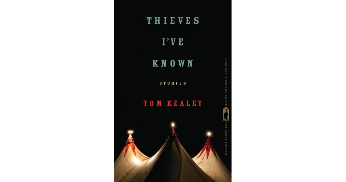 Thieves I've Known by Tom Kealey