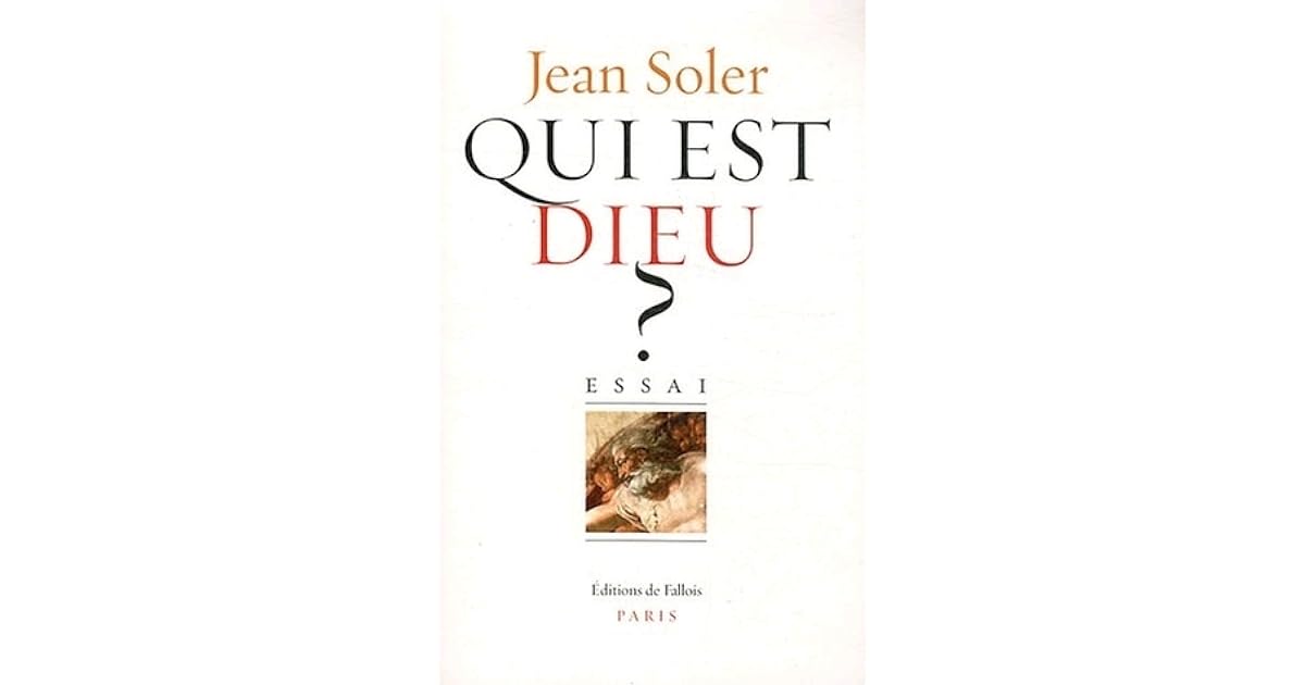 Qui est Dieu ? by Jean Soler