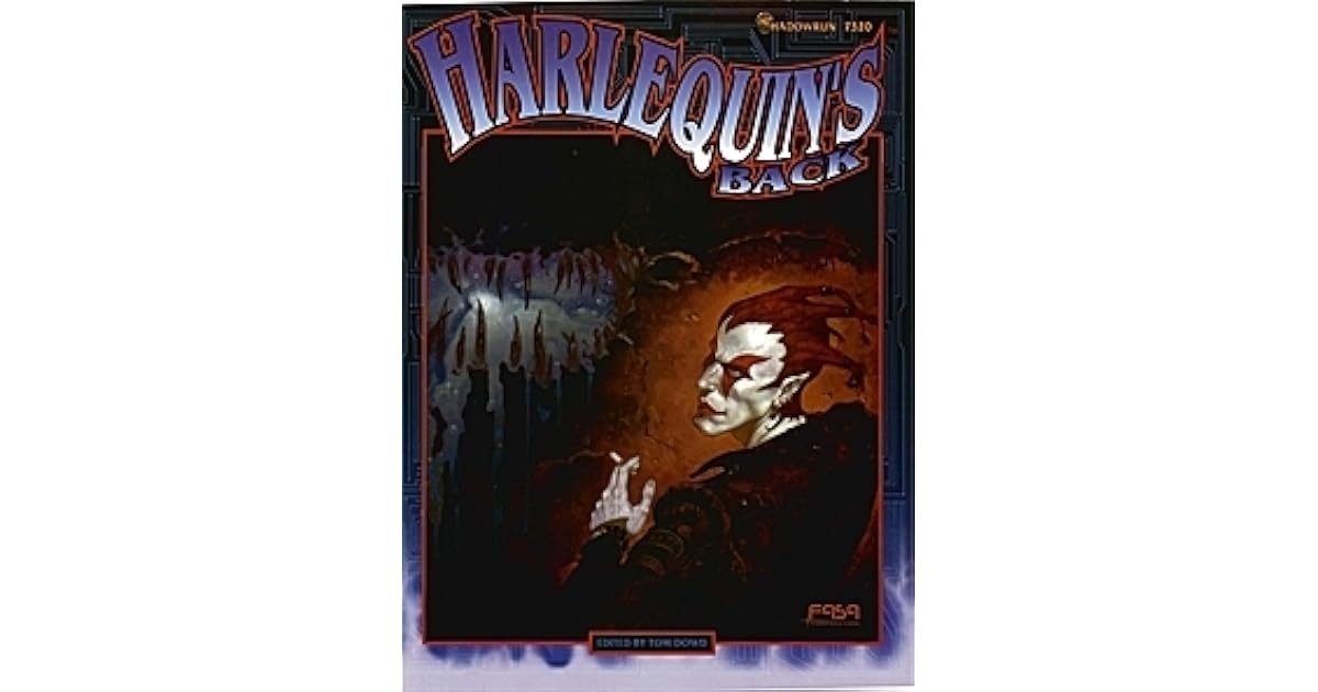 Harlequin's Back (Shadowrun, #7320) by Tom Dowd