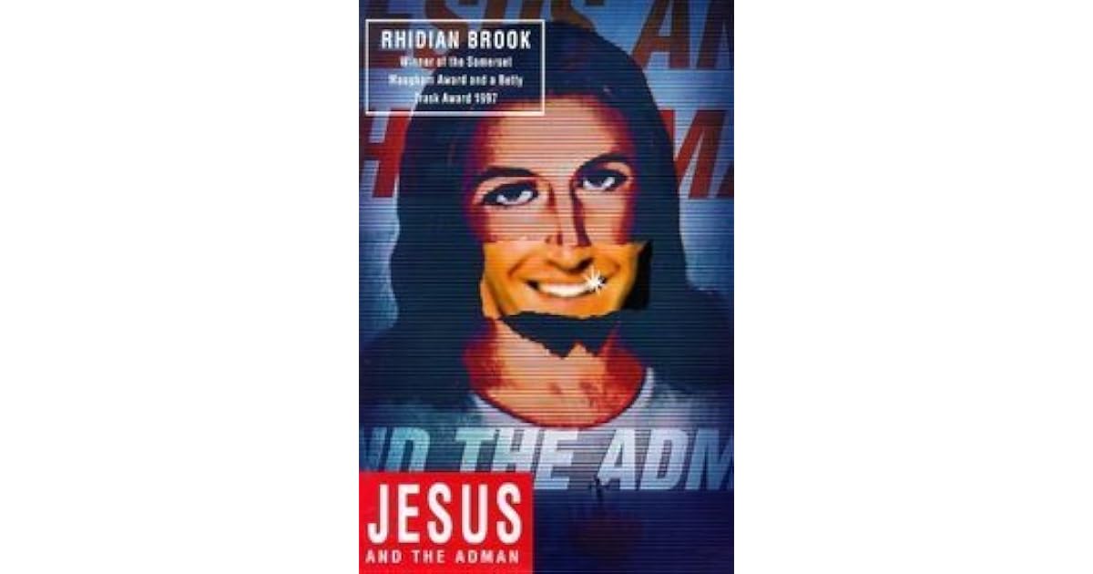 Jesus and the Adman by Rhidian Brook