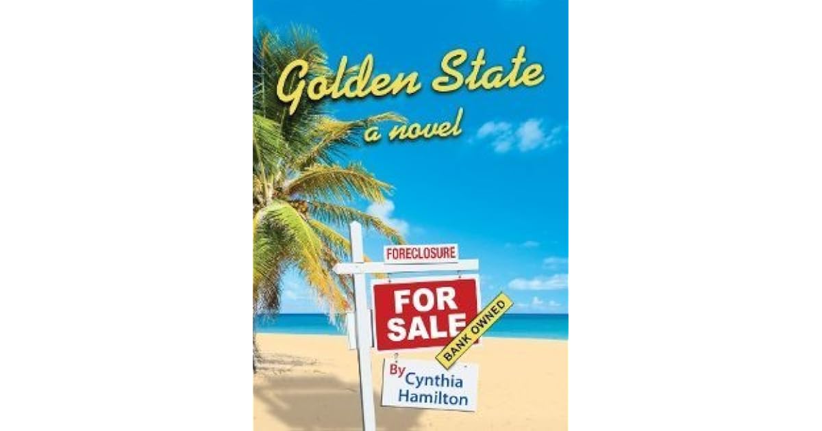 Golden State by Cynthia Hamilton