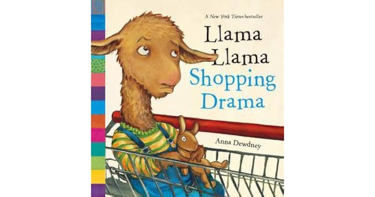 Llama Llama Shopping Drama by Anna Dewdney