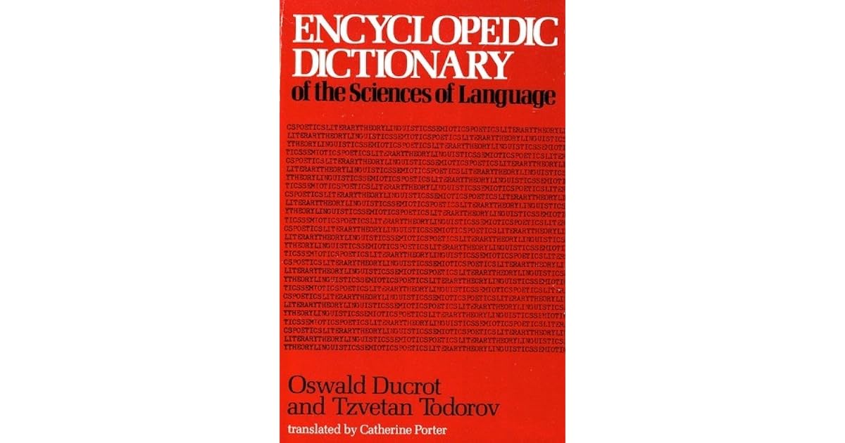 Encyclopedic Dictionary of the Sciences of Language by Oswald Ducrot