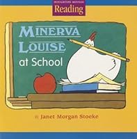 Minerva Louise at School by Janet Morgan Stoeke