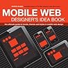 The Web Designer's Idea Book, Volume 3: Inspiration from Today's Best ...