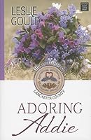 Adoring Addie by Leslie Gould