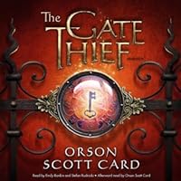 The Gate Thief (Mither Mages, #2) by Orson Scott Card