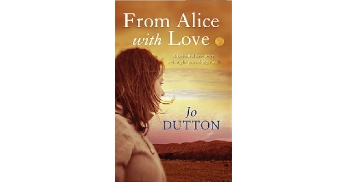 From Alice With Love by Jo Dutton