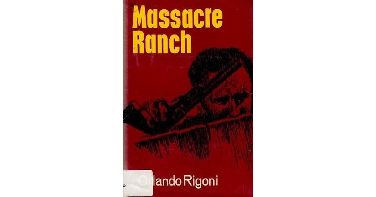 Massacre Ranch by Orlando Rigoni