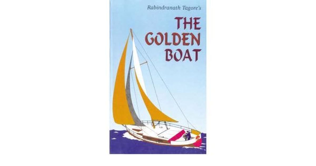 The Golden Boat by Rabindranath Tagore