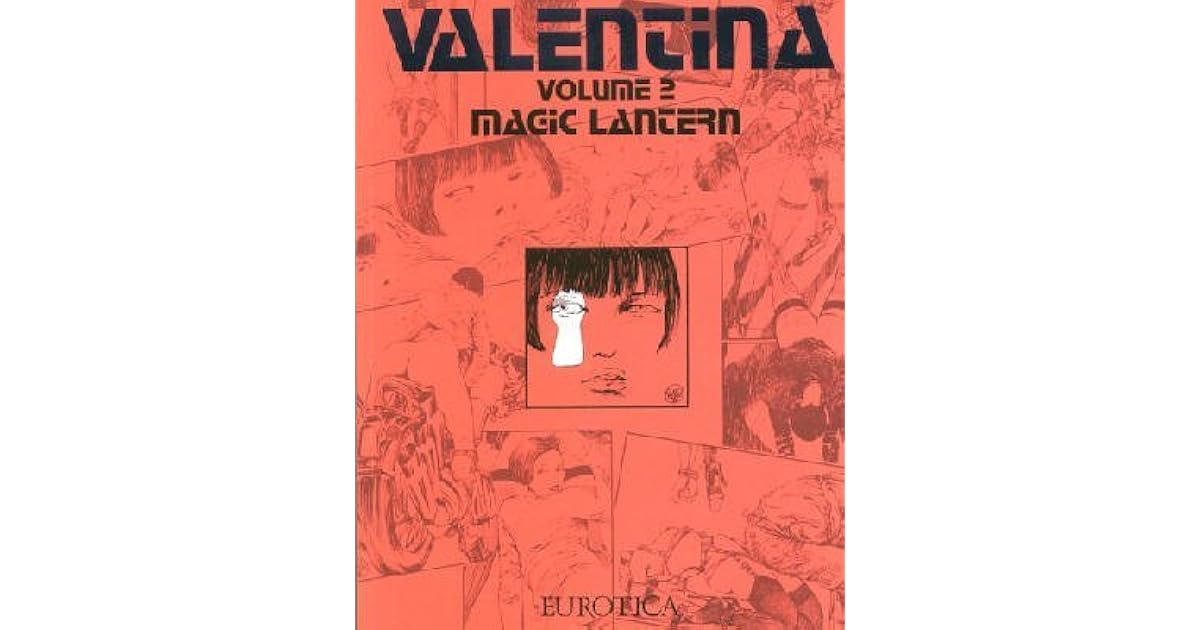 Valentina, Volume 2: Magic Lantern by Guido Crepax