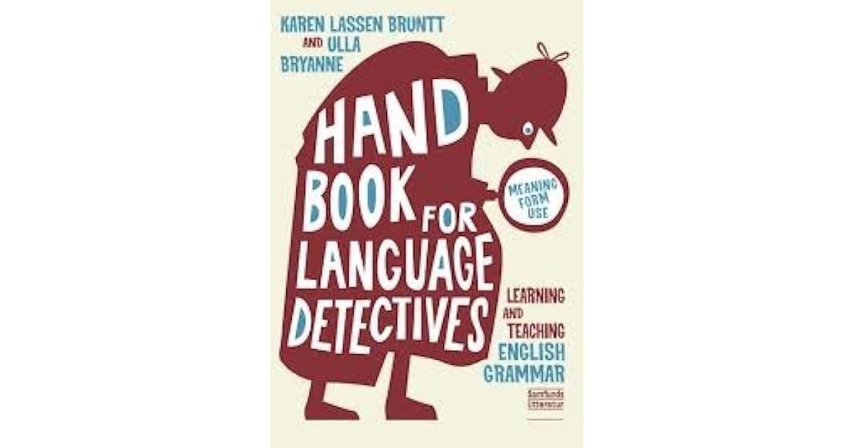 Handbook for Language Detectives - Learning and teaching English ...
