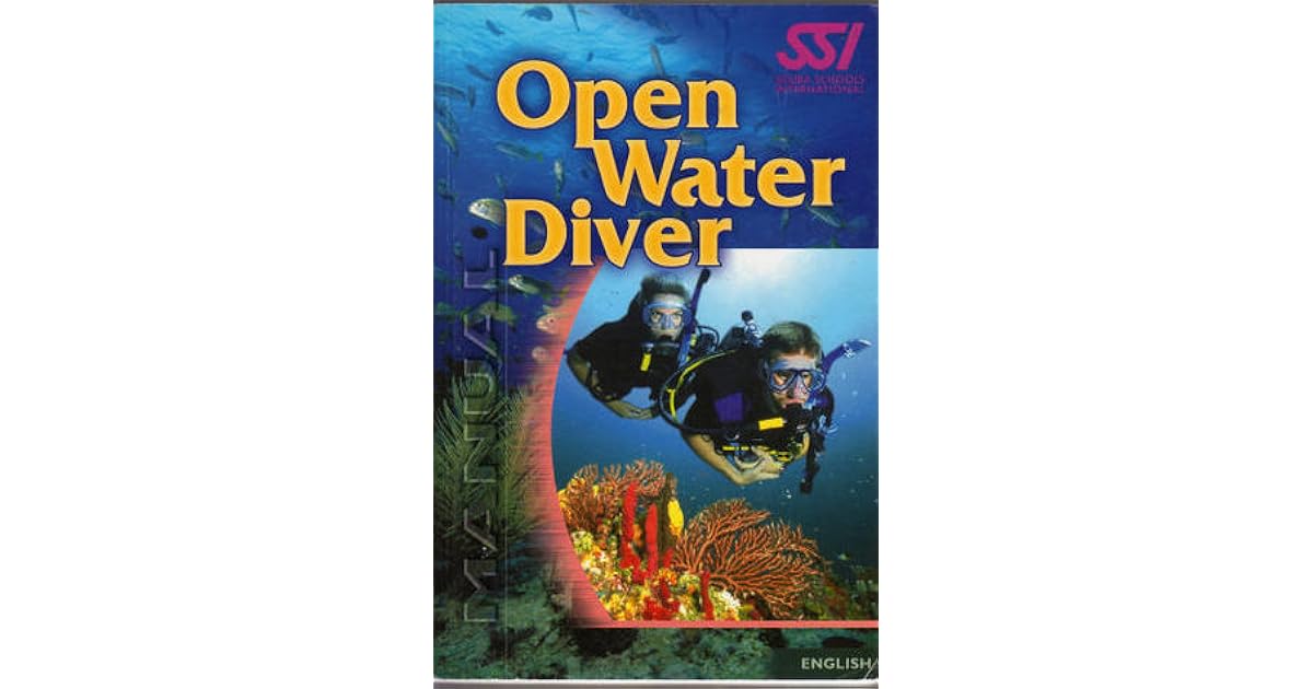 Open Water Diver Manual by Scuba Schools International