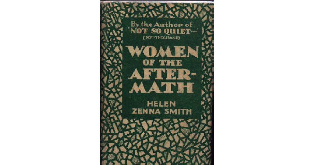 Women of the After-Math by Helen Zenna Smith