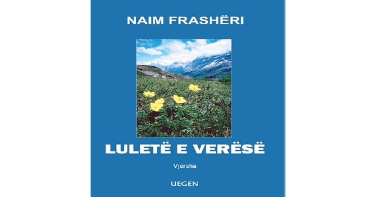 Lulet e verës by Naim Frashëri