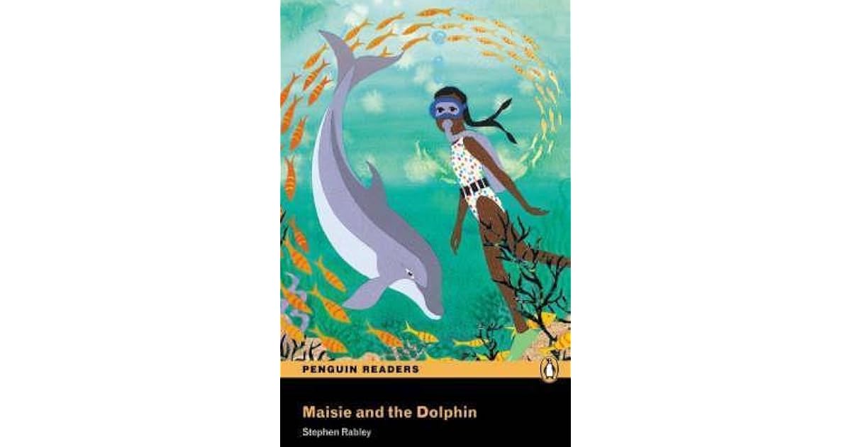 Maisie And The Dolphin by Stephen Rabley