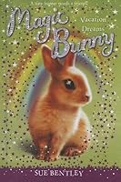 Holiday Dreams (Magic Bunny, #2) by Sue Bentley