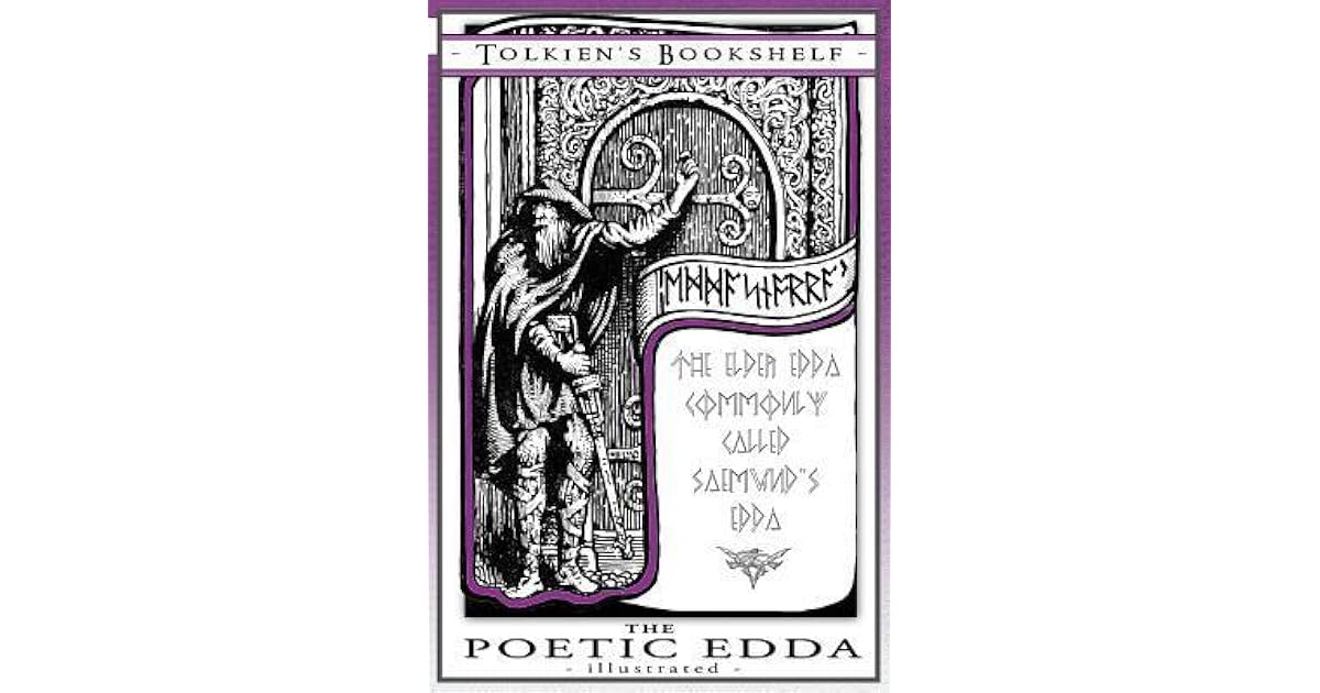 The Poetic Edda - Illustrated: The Professor's Bookshelf #2 by William ...