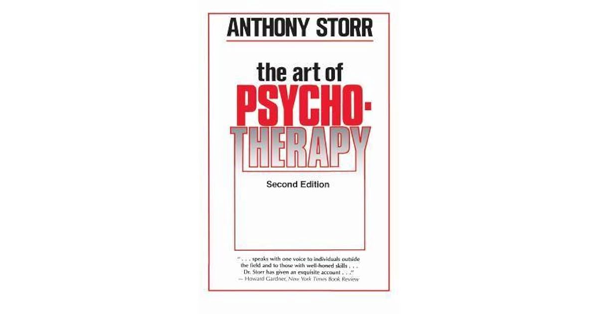 The Art of Psychotherapy by Anthony Storr