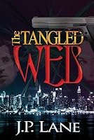 The Tangled Web by J.P. Lane