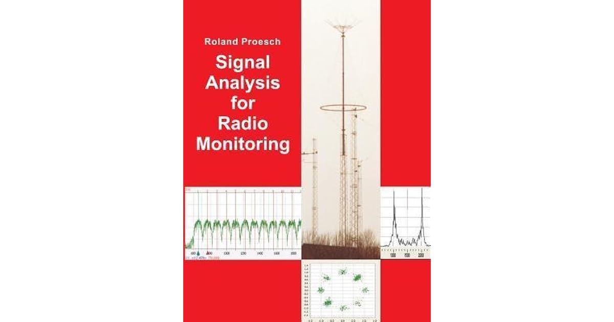 Signal Analysis for Radio Monitoring by Roland Proesch