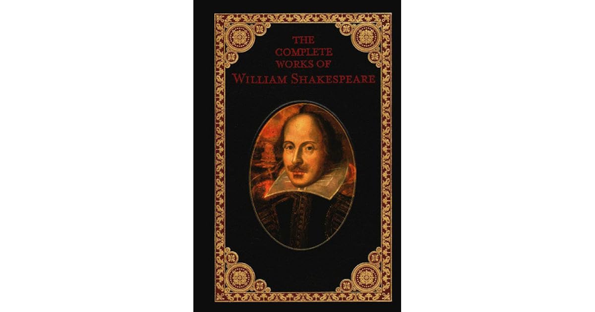 The Complete Works of William Shakespeare by William Shakespeare