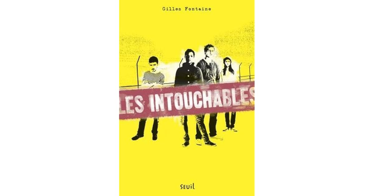 Les Intouchables (Les Intouchables #1) by Gilles Fontaine