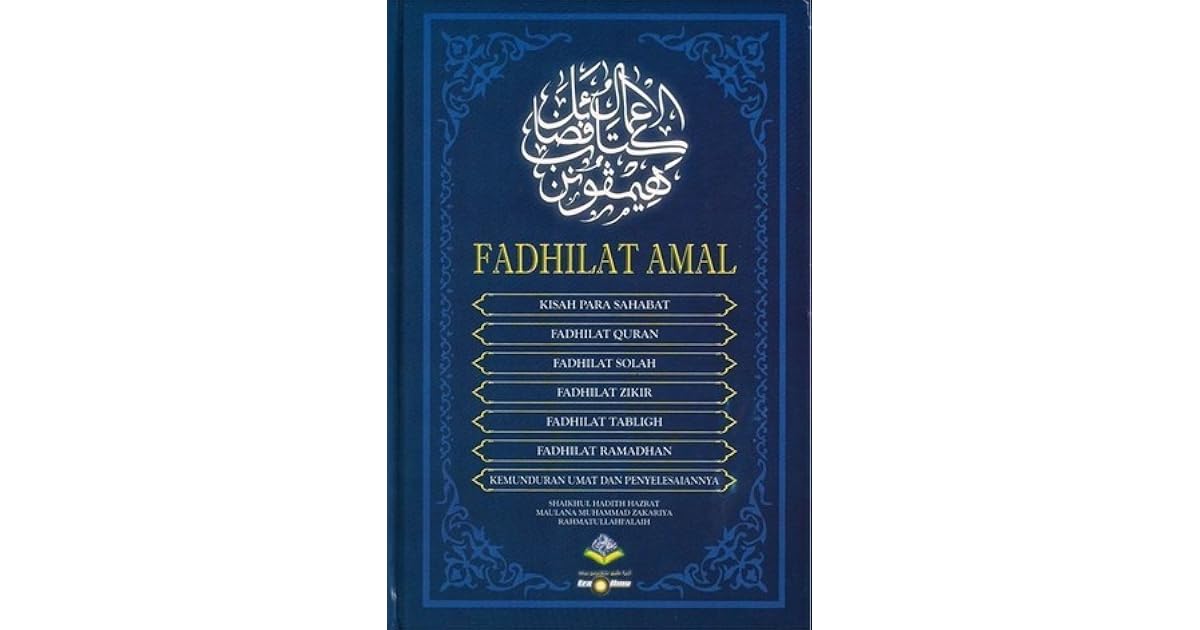 Fadhilat Amal by Maulana Muhammad Zakariya Kandhalawi