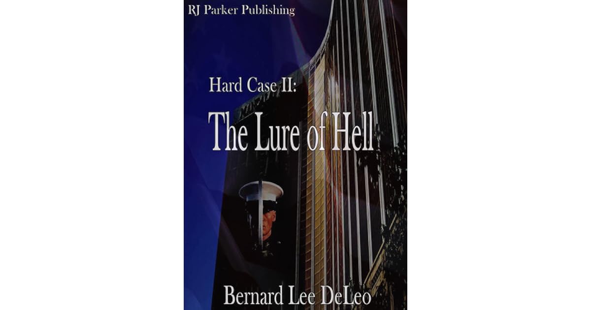 The Lure of Hell by Bernard Lee DeLeo