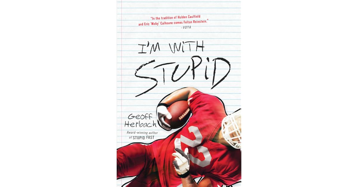 I'm With Stupid (Stupid Fast, #3) by Geoff Herbach
