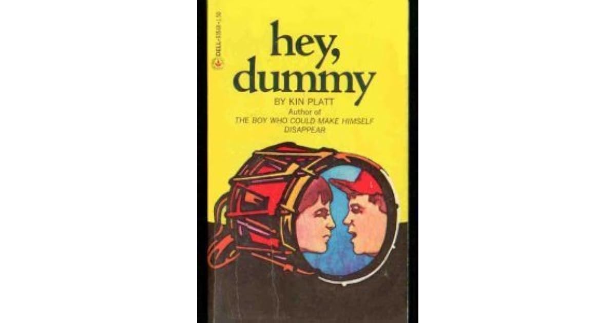 Hey, Dummy by Kin Platt