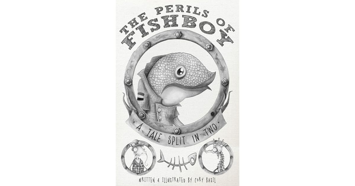 Book giveaway for The Perils of Fishboy: A Tale Split in Two by Cory ...