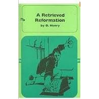 A Retrieved Reformation by O. Henry — Reviews, Discussion, Bookclubs, Lists