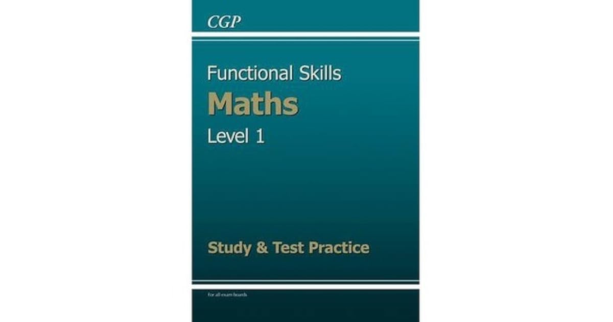 Maths Functional Skills Level 1 Study Test Practice By Richard Parsons maths-functional-skills-level-1-study-test-practice-by-richard-parsons
