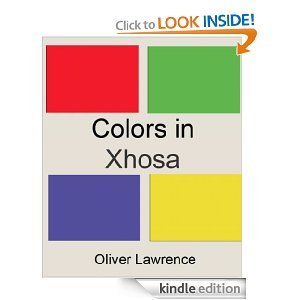 Colors in Xhosa by Oliver S. Lawrence