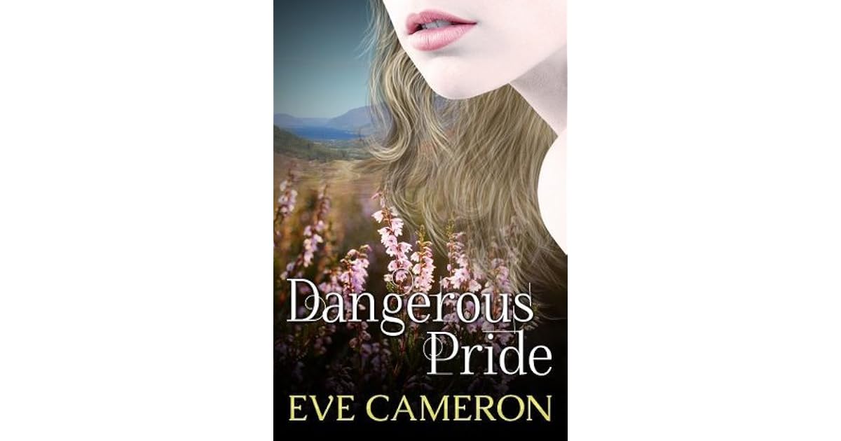 Dangerous Pride by Eve Cameron